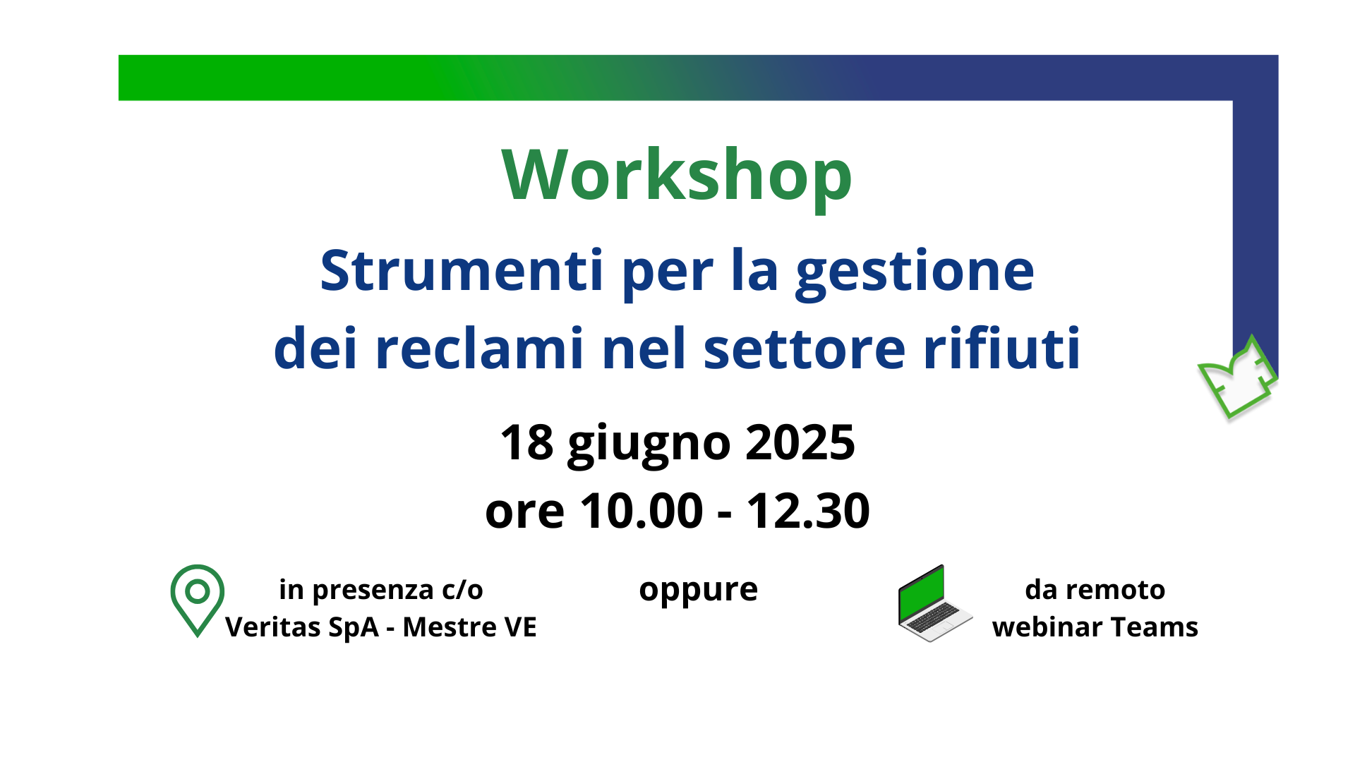 18 giugno 2025 | Workshop Strumenti per la gestione dei reclami nel ...